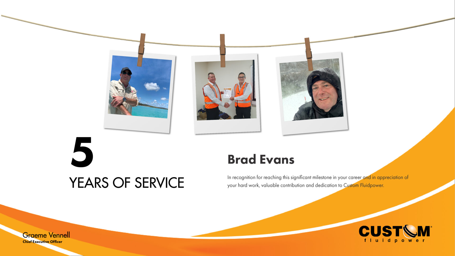 5 years with Brad Evans