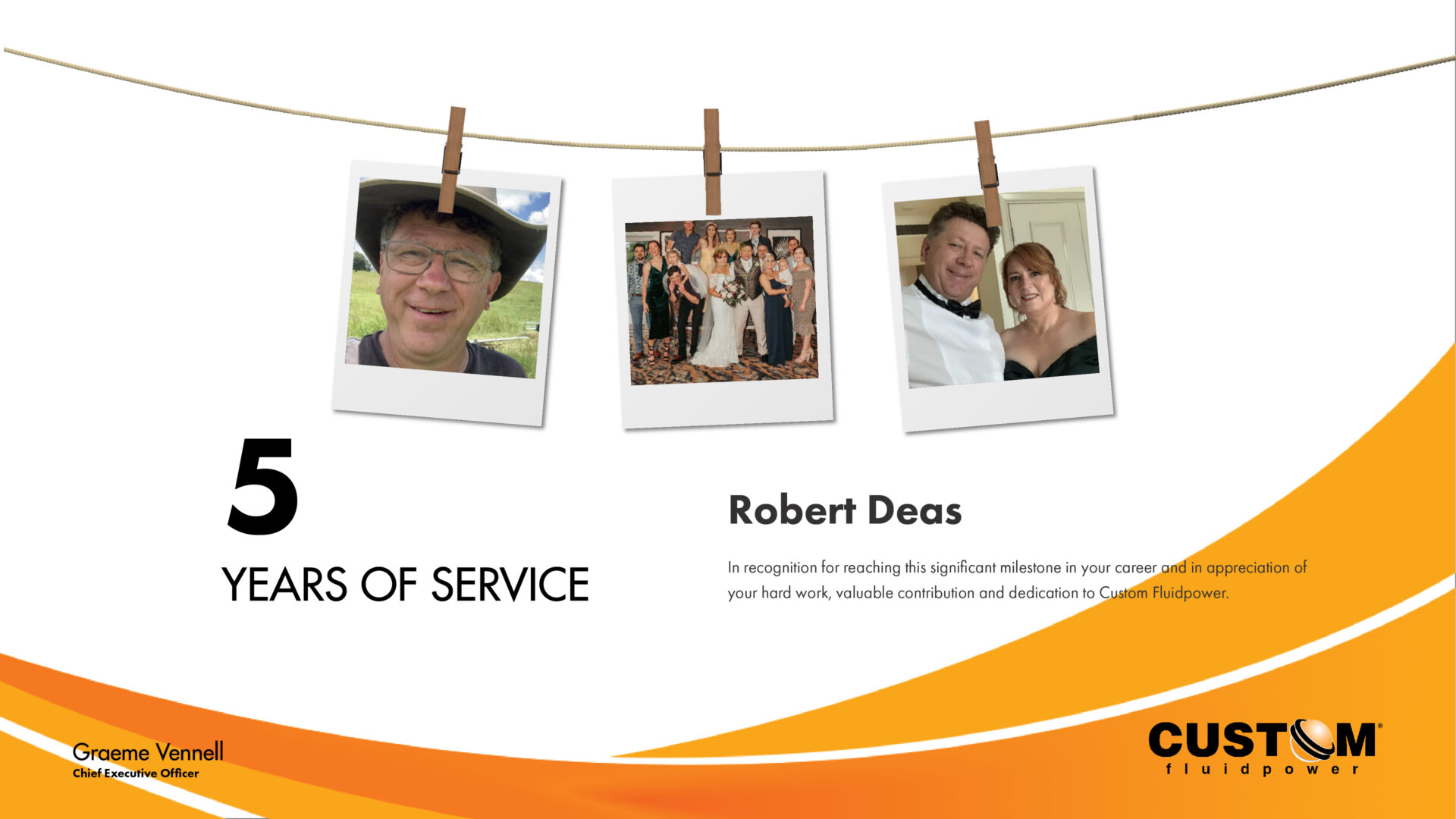 5 years with Robert Deas